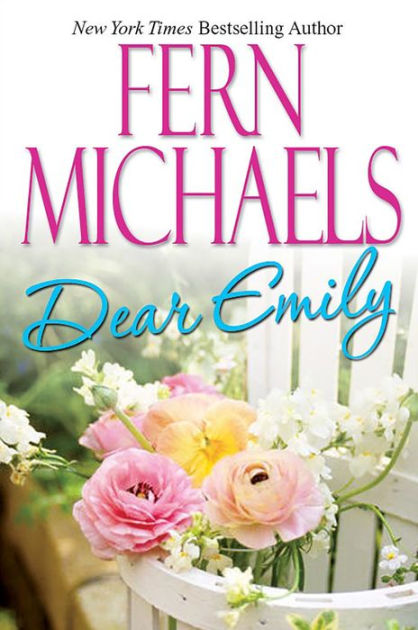Dear Emily by Fern Michaels | eBook | Barnes & Noble®
