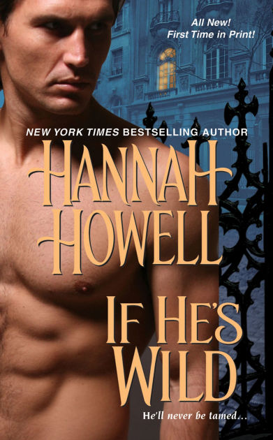 If He's Wild (Wherlockes Series #3) by Hannah Howell | eBook | Barnes ...