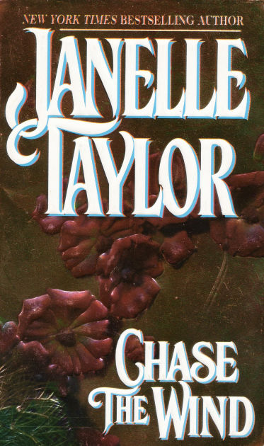 Chase The Wind by Janelle Taylor | eBook | Barnes & Noble®
