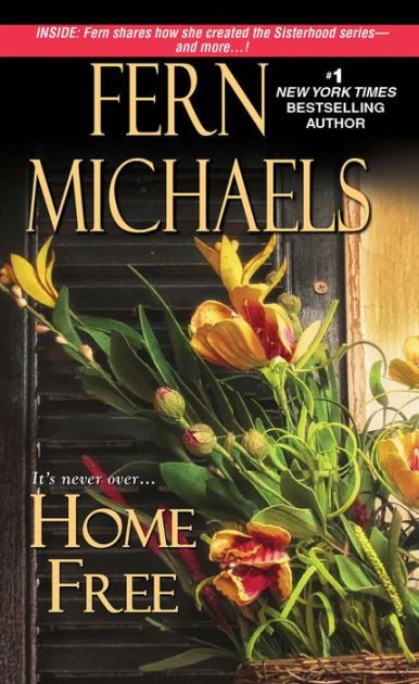 Home Free (Sisterhood Series #20) by Fern Michaels, Paperback | Barnes ...