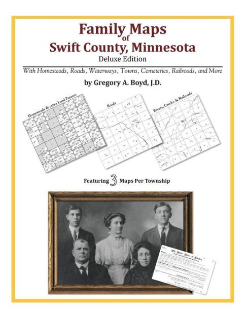 Family Maps of Swift County, Minnesota by Gregory a Boyd J D, Paperback ...