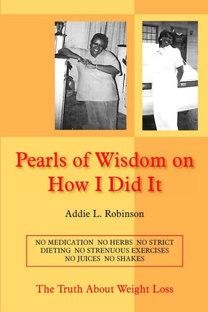 Pearls of Wisdom on How I Did It by Addie L. Robinson, Paperback ...