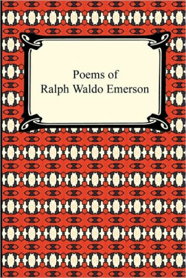 Poems of Ralph Waldo Emerson by Ralph Waldo Emerson, Paperback | Barnes ...