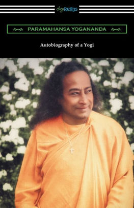 Autobiography of a Yogi by Paramahansa Yogananda, Paperback | Barnes & Noble®