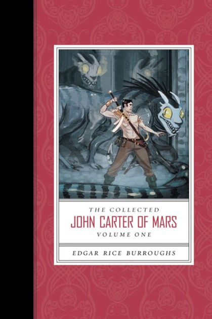 The Collected John Carter of Mars by Edgar Rice Burroughs | eBook ...