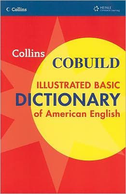 Collins COBUILD Illustrated Basic Dictionary of American English ...