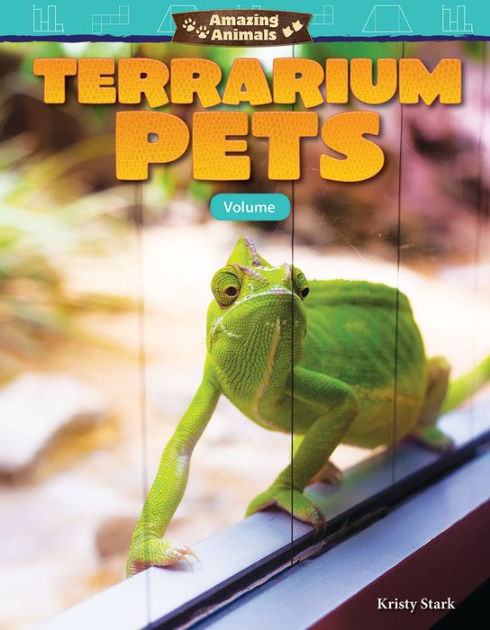 Amazing Animals: Terrarium Pets: Volume by Kristy Stark, Paperback ...