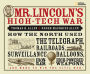 Mr. Lincoln's High-Tech War: How the North Used the Telegraph ...