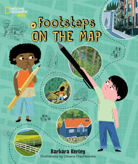 Footsteps on the Map by Barbara Kerley, Hardcover | Barnes & Noble®