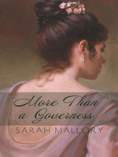 More Than a Governess by Sarah Mallory | eBook | Barnes & Noble®