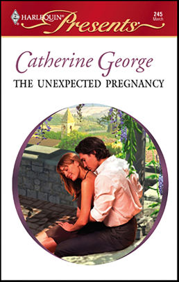 The Unexpected Pregnancy: A Secret Baby Romance by Catherine George ...