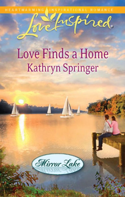 Love Finds a Home by Kathryn Springer | NOOK Book (eBook) | Barnes & Noble®