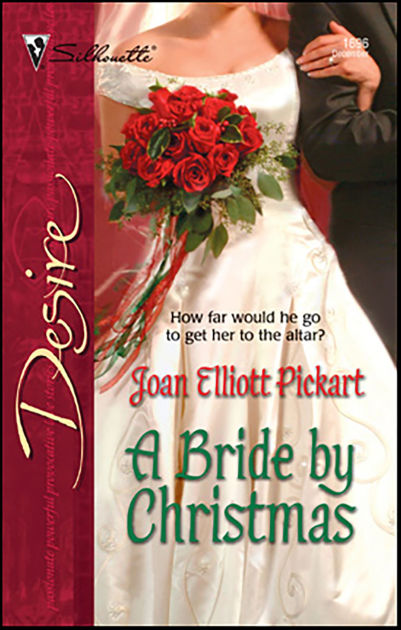 A Bride by Christmas by Joan Elliott Pickart | eBook | Barnes & Noble®