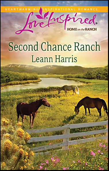 Second Chance Ranch by Leann Harris | eBook | Barnes & Noble®