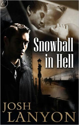 Snowball In Hell by Josh Lanyon | NOOK Book (eBook) | Barnes & Noble®