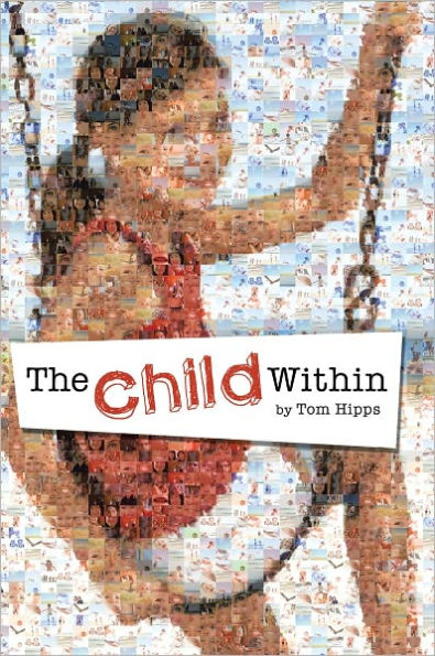 The Child Within: ORIGINAL POEMS ABOUT POETRY by Tom Hipps | eBook ...