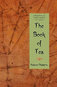 The Book of Tea by Kakuzo Okakura, Paperback | Barnes & Noble®