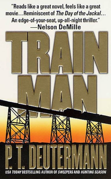 Train Man by P. T. Deutermann | eBook | Barnes & Noble®