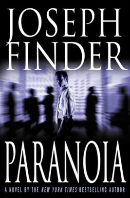 Paranoia by Joseph Finder | NOOK Book (eBook) | Barnes & Noble®