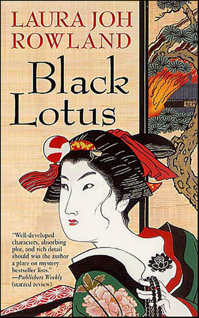 Black Lotus (Sano Ichiro Series #6) by Laura Joh Rowland, Paperback ...