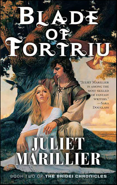 Blade of Fortriu (Bridei Chronicles Series #2) by Juliet Marillier ...