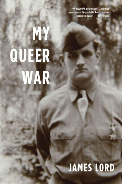 My Queer War by James Lord, Paperback | Barnes & Noble®