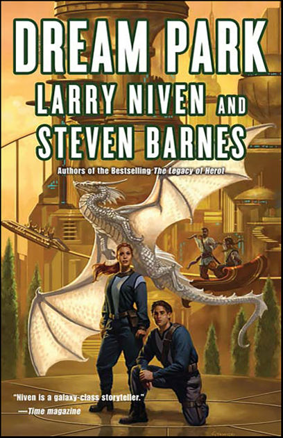 Dream Park (Dream Park Series #1) by Larry Niven, Steven Barnes ...