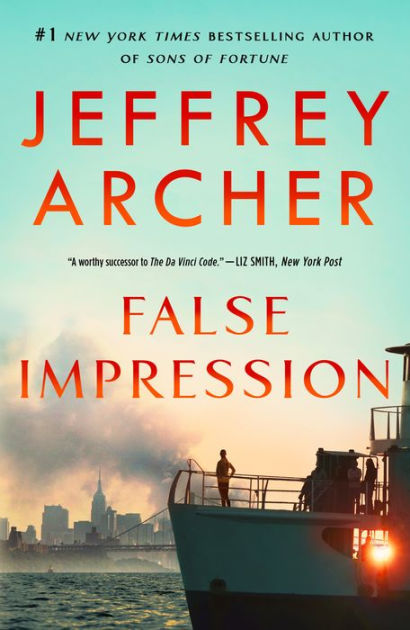 False Impression by Jeffrey Archer, Paperback | Barnes & Noble®