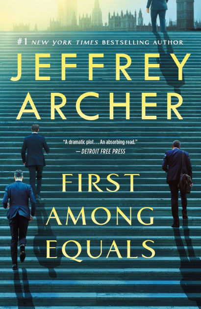 First Among Equals by Jeffrey Archer, Paperback | Barnes & Noble®