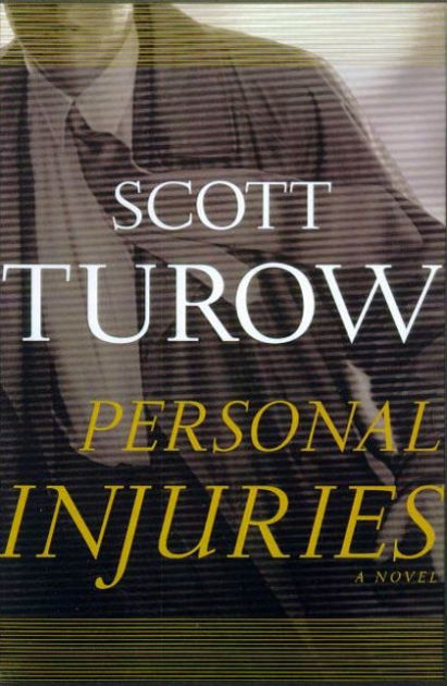 Personal Injuries by Scott Turow, Paperback | Barnes & Noble®