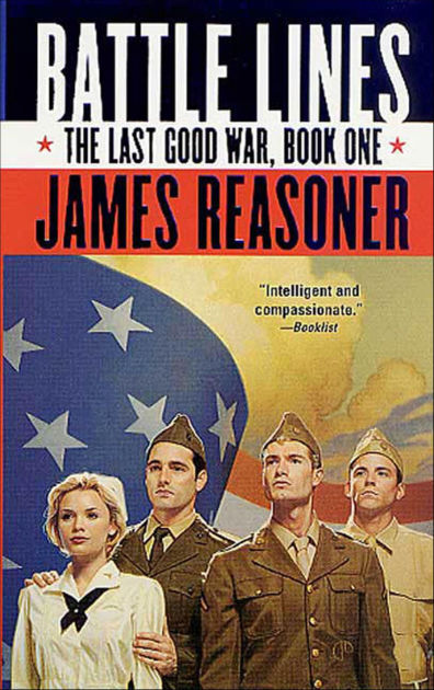 Battle Lines: The Last Good War, Book One by James Reasoner | eBook ...