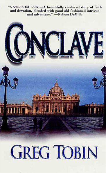 Conclave: A Novel by Greg Tobin | eBook | Barnes & Noble®