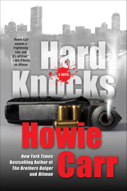 Hard Knocks by Howie Carr | eBook | Barnes & Noble®