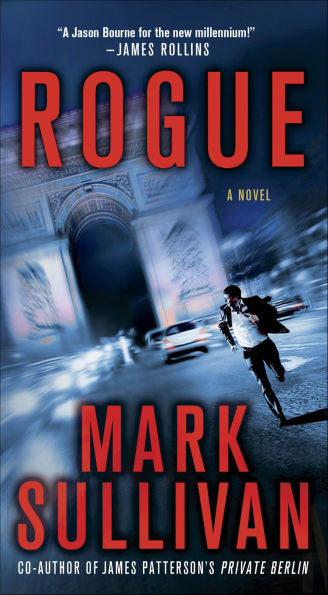 Rogue: A Novel by Mark Sullivan | eBook | Barnes & Noble®