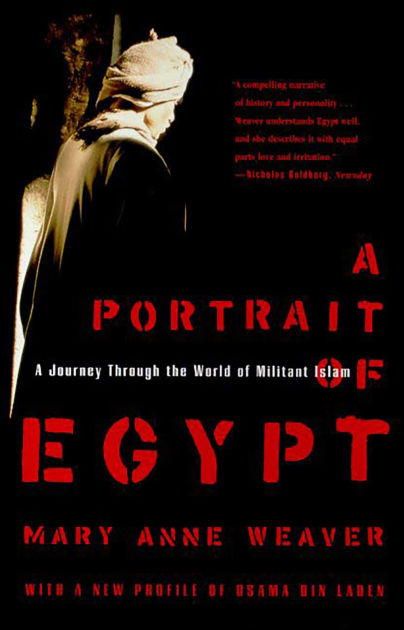 A Portrait of Egypt: A Journey Through the World of Militant Islam by ...