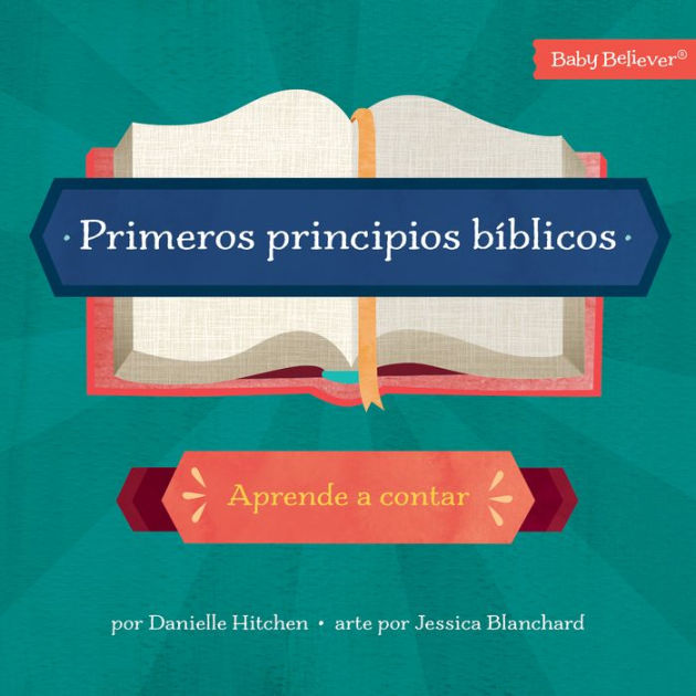 Primeros Principios Bï¿½blicos: Aprende a Contar by Danielle Hitchen ...