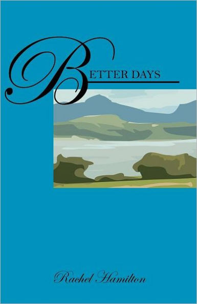 Better Days by Rachel Hamilton, Paperback | Barnes & Noble®