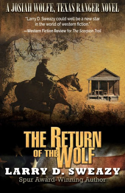 The Return of the Wolf by Larry D. Sweazy, Hardcover | Barnes & Noble®