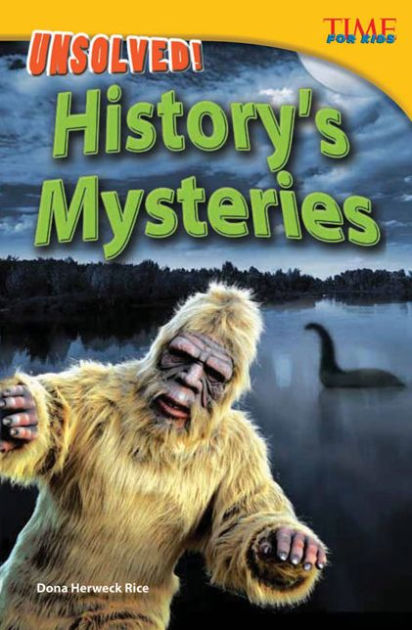 Unsolved! History's Mysteries (TIME FOR KIDS Nonfiction Readers) by ...