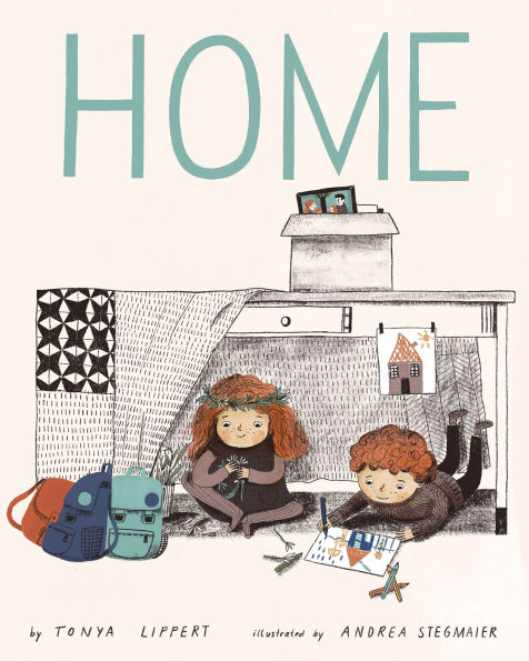 Home by Tonya Lippert, Andrea Stegmaier, Hardcover | Barnes & Noble®