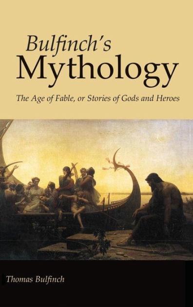 Bulfinch's Mythology, Large-Print Edition by Thomas Bulfinch, Paperback ...