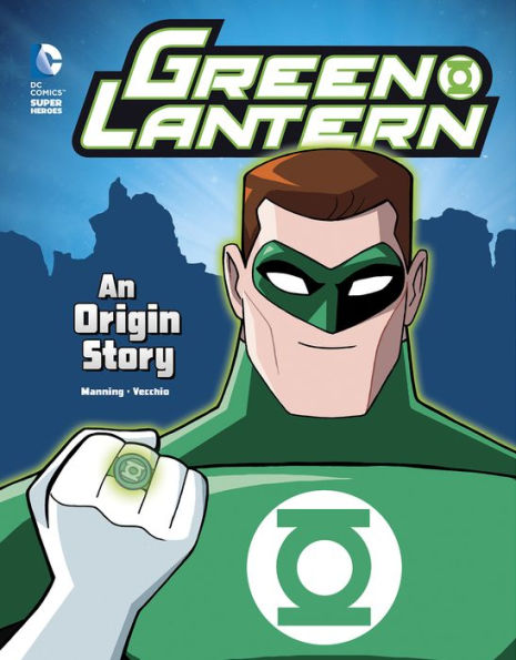 Green Lantern An Origin Story By Matthew K Manning Luciano Vecchio Paperback Barnes And Noble®