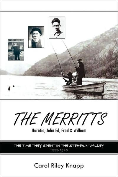 The Merritts: Huratio, John Ed, Fred and William by Carol Riley Knapp ...