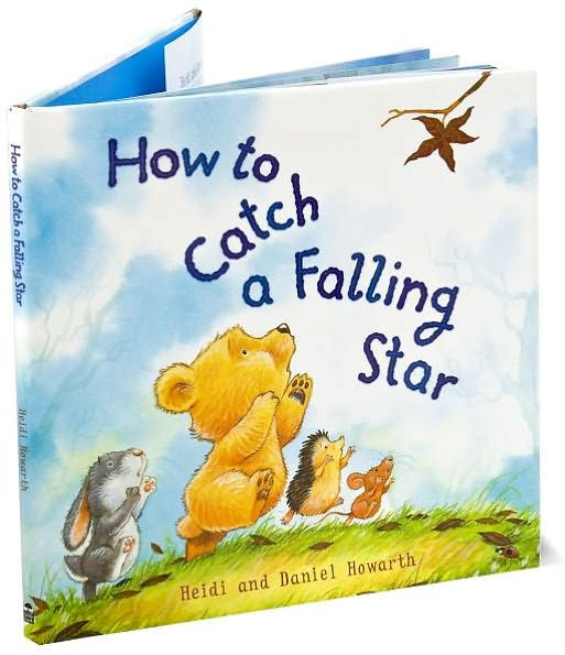 How to Catch a Falling Star by Heidi Howarth, Rebecca Elliott ...