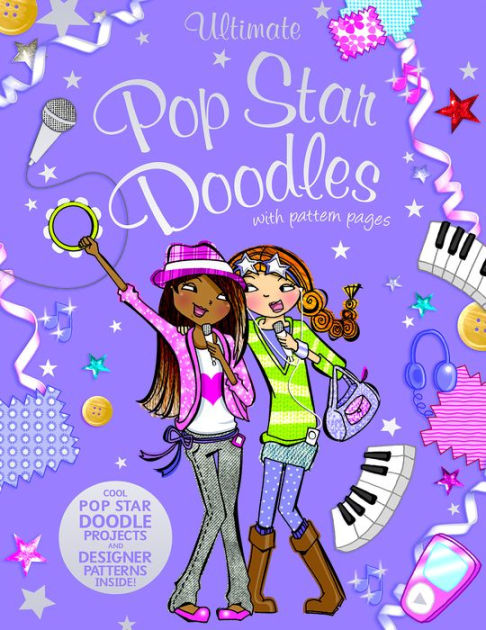 Ultimate Pop Star Doodles by Kate Thomson, Paperback | Barnes & Noble®