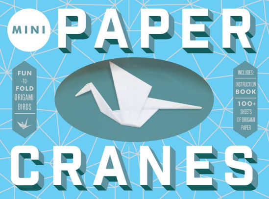 Mini Paper Cranes: Fun-to-Fold Origami Birds by Florence Temko, Other ...