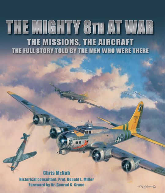 The Mighty 8th at War by Elephant Books, Hardcover | Barnes & Noble®