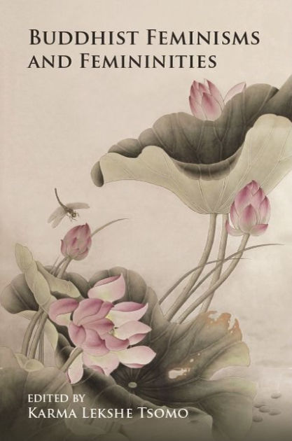 Buddhist Feminisms and Femininities by Karma Lekshe Tsomo, Paperback ...