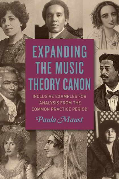Expanding the Music Theory Canon: Inclusive Examples for Analysis from ...