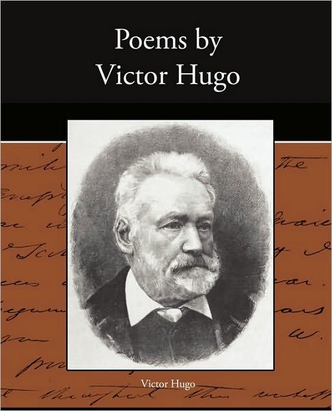 Poems by Victor Hugo, Paperback | Barnes & Noble®